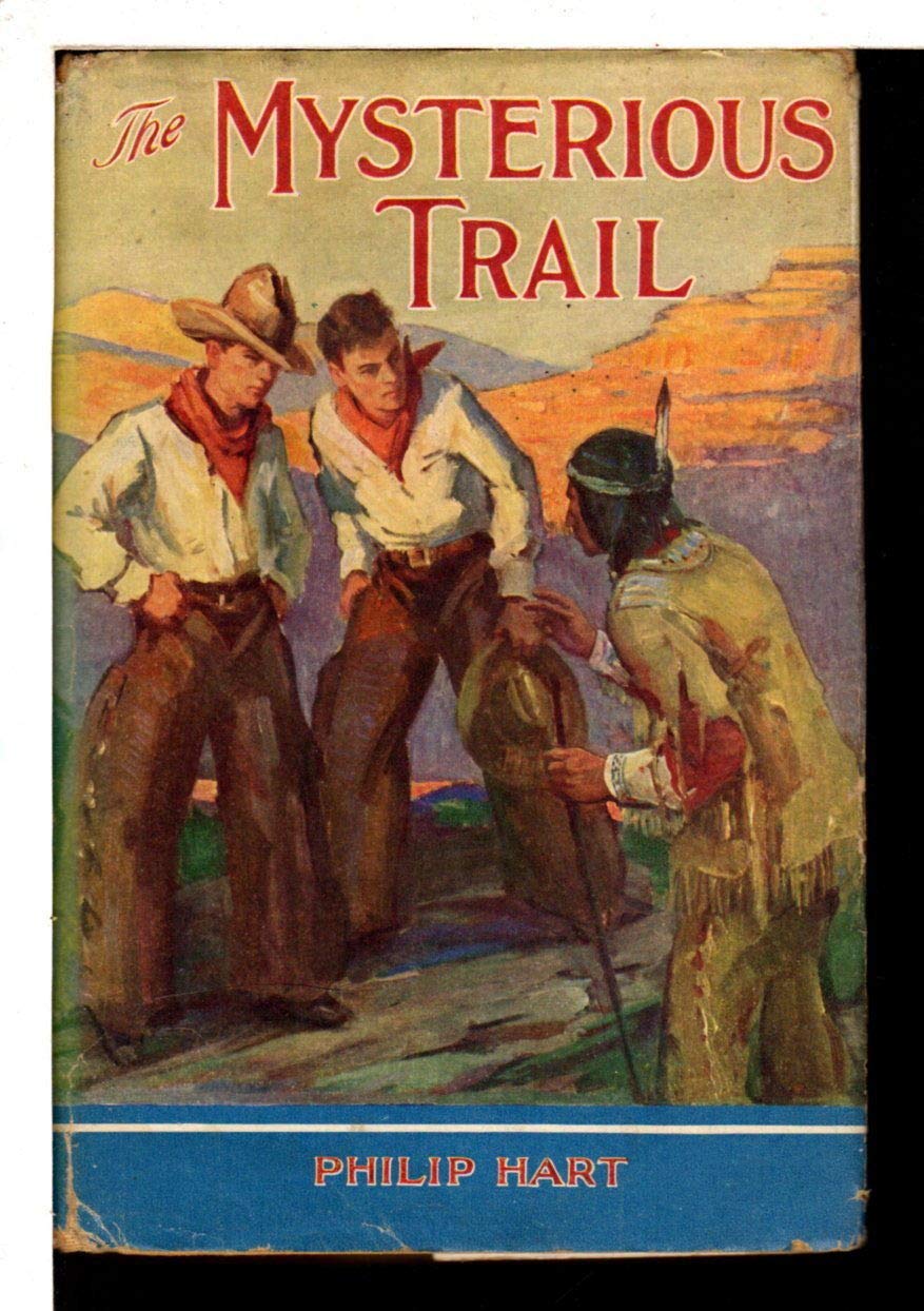 The mysterious trail by Philip Hart | Goodreads