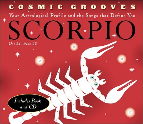Cosmic Grooves-Scorpio: Your Astrological Profile and the Songs that ...