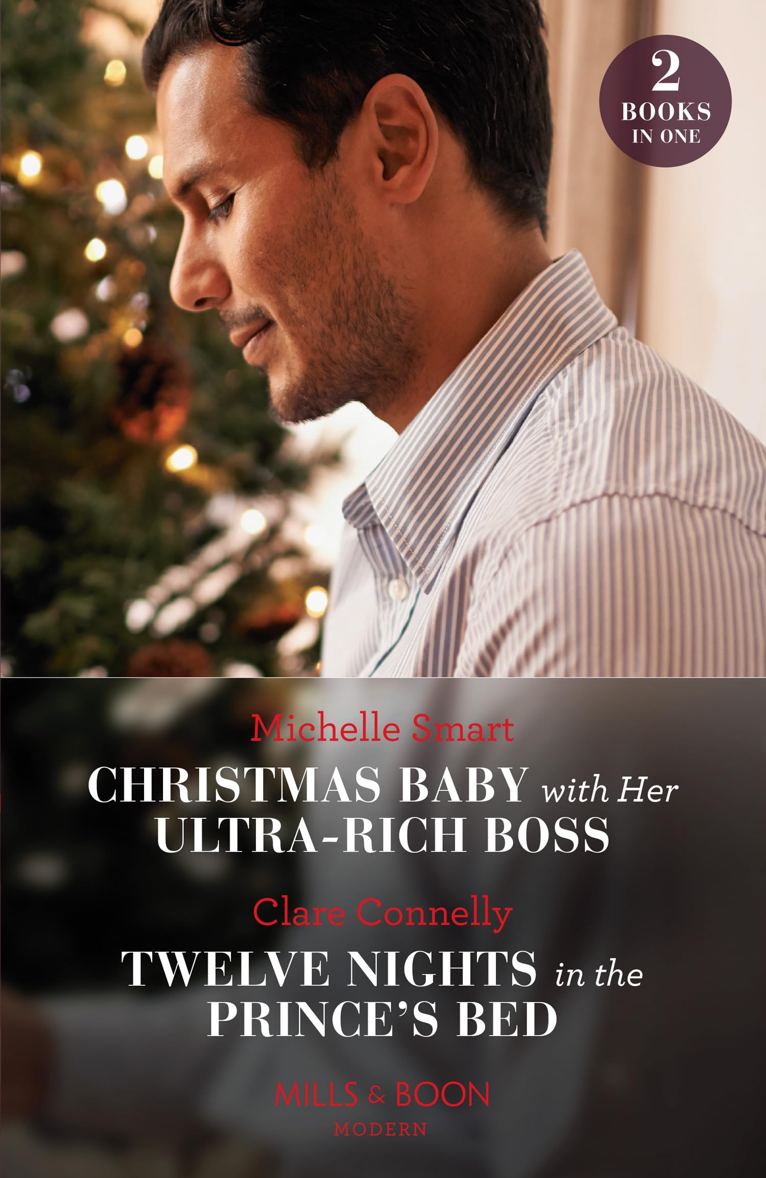 Christmas Baby With Her Ultra-Rich Boss / Twelve Nights In The Prince's ...