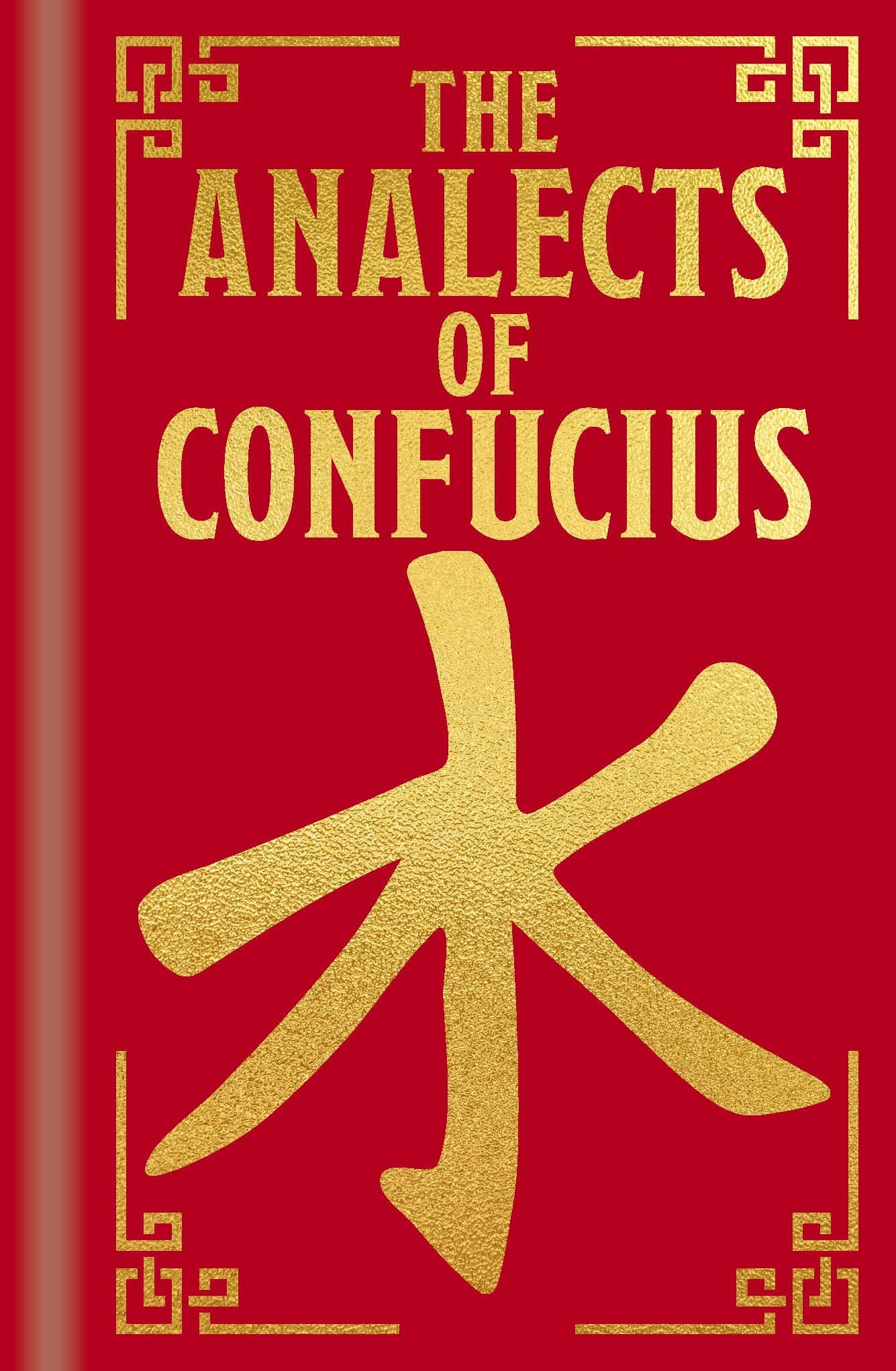 The Analects of Confucius: Gilded Pocket Edition by Confucius | Goodreads