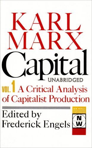 Capital: A Critical Analysis of Capitalist Production: The Process of ...