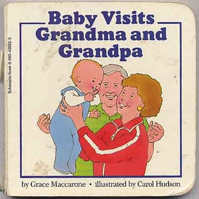 Baby visits grandma and grandpa by Grace Maccarone | Goodreads