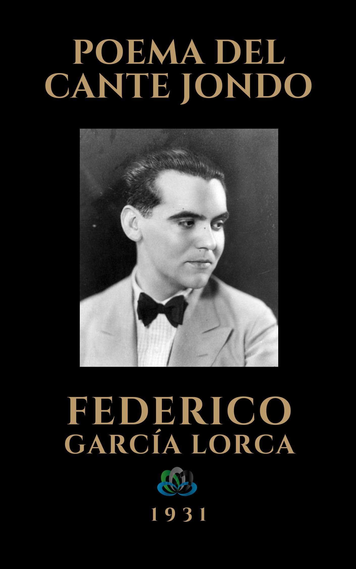 POEMA DEL CANTE JONDO: 1931 by Federico García Lorca | Goodreads