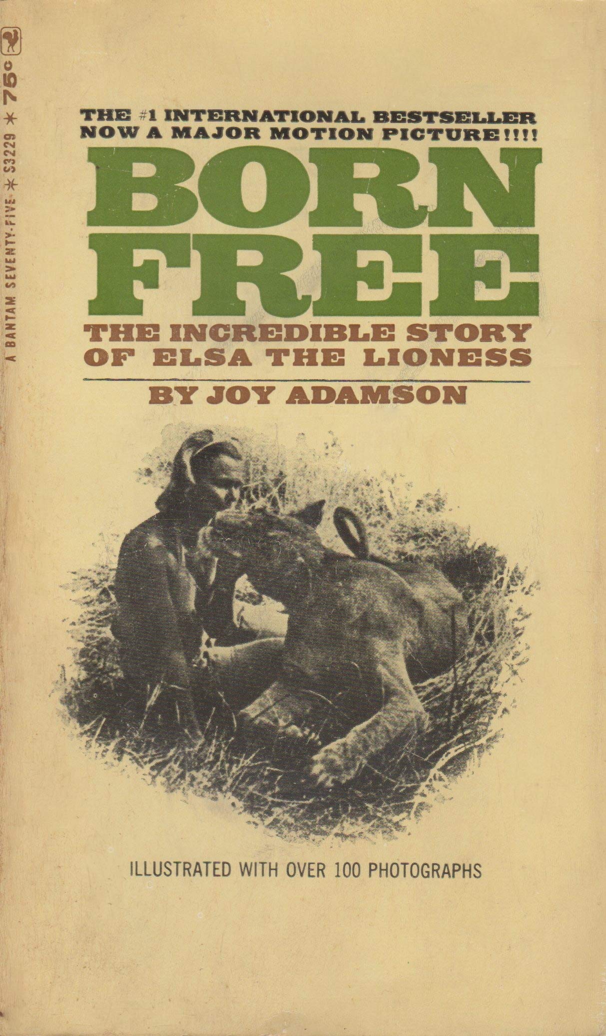 Born Free: The Incredible Story of Elsa the Lioness. by Joy Adamson ...