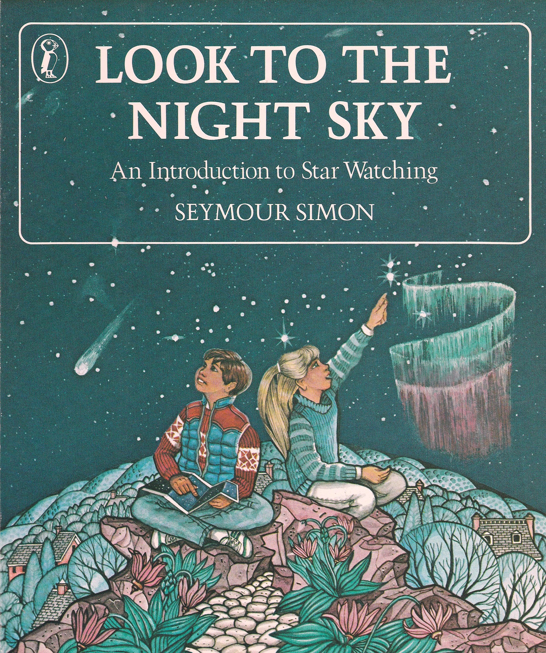 Look to the Night Sky (Puffin Science Books) by Seymour Simon | Goodreads