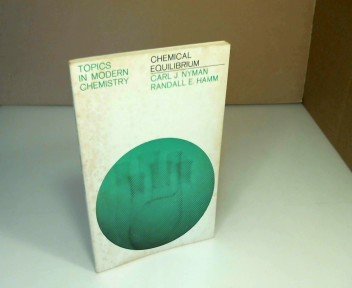 Chemical equilibrium by Carl Nyman | Goodreads