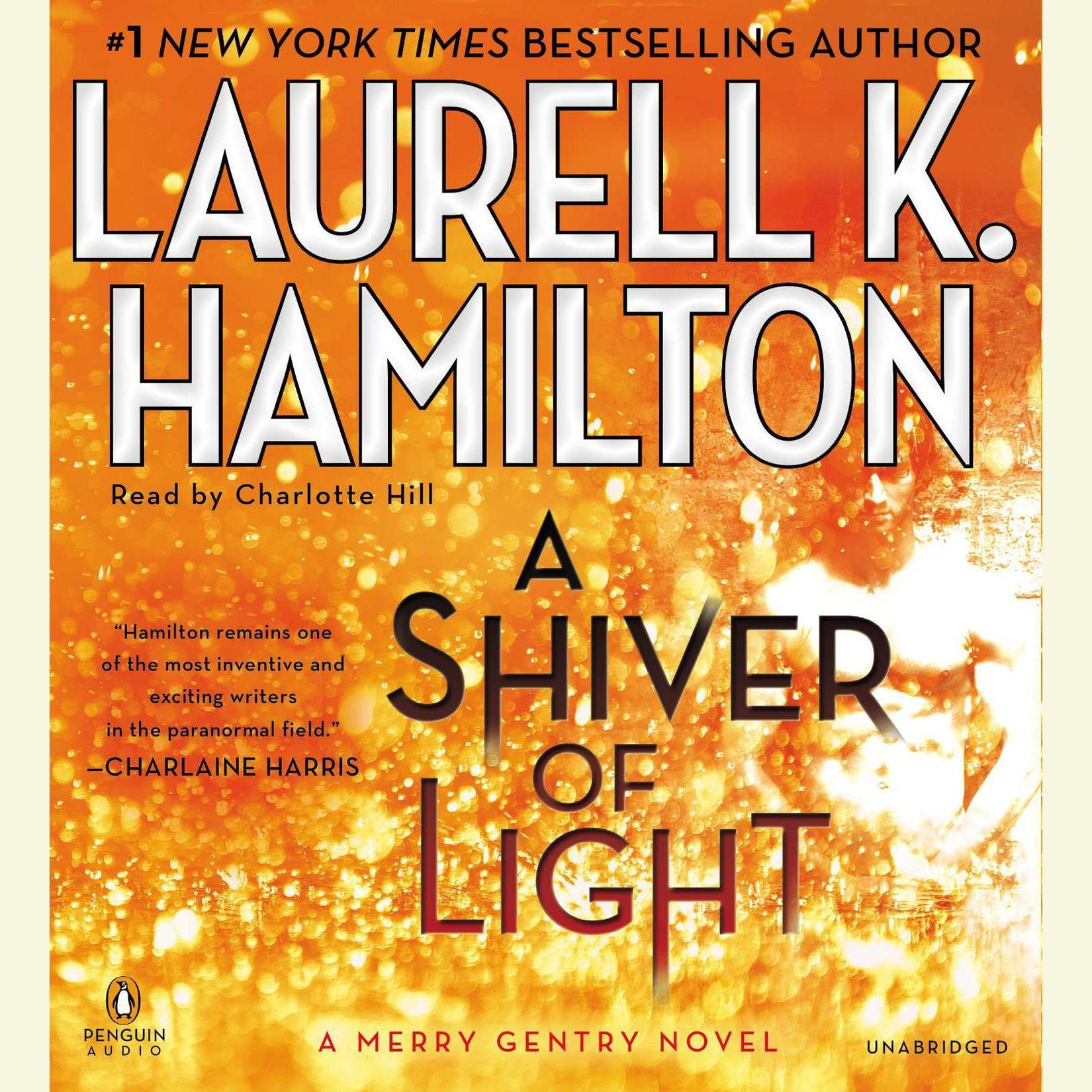 A Shiver of Light: Merry Gentry, Book 9 by Laurell K. Hamilton | Goodreads