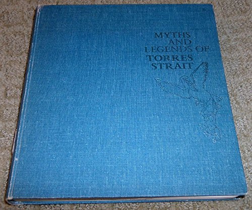 Myths and legends of Torres Strait, by Margaret Lawrie | Goodreads