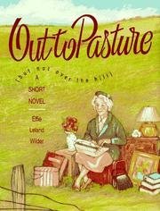 Out to Pasture But Not Over the Hill by Effie Leland Wilder | Goodreads