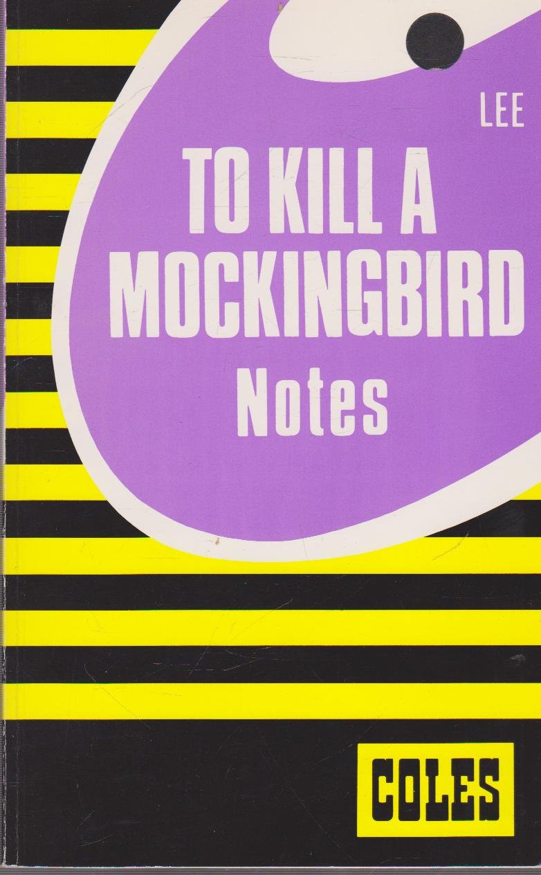 Coles Notes To Kill a Mockingbird by Coles Notes | Goodreads