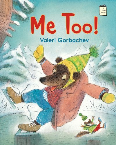 Me Too! by Valeri Gorbachev | Goodreads