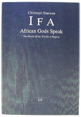 Ifa-African Gods Speak: The Oracle of the Yoruba in Nigeria by ...