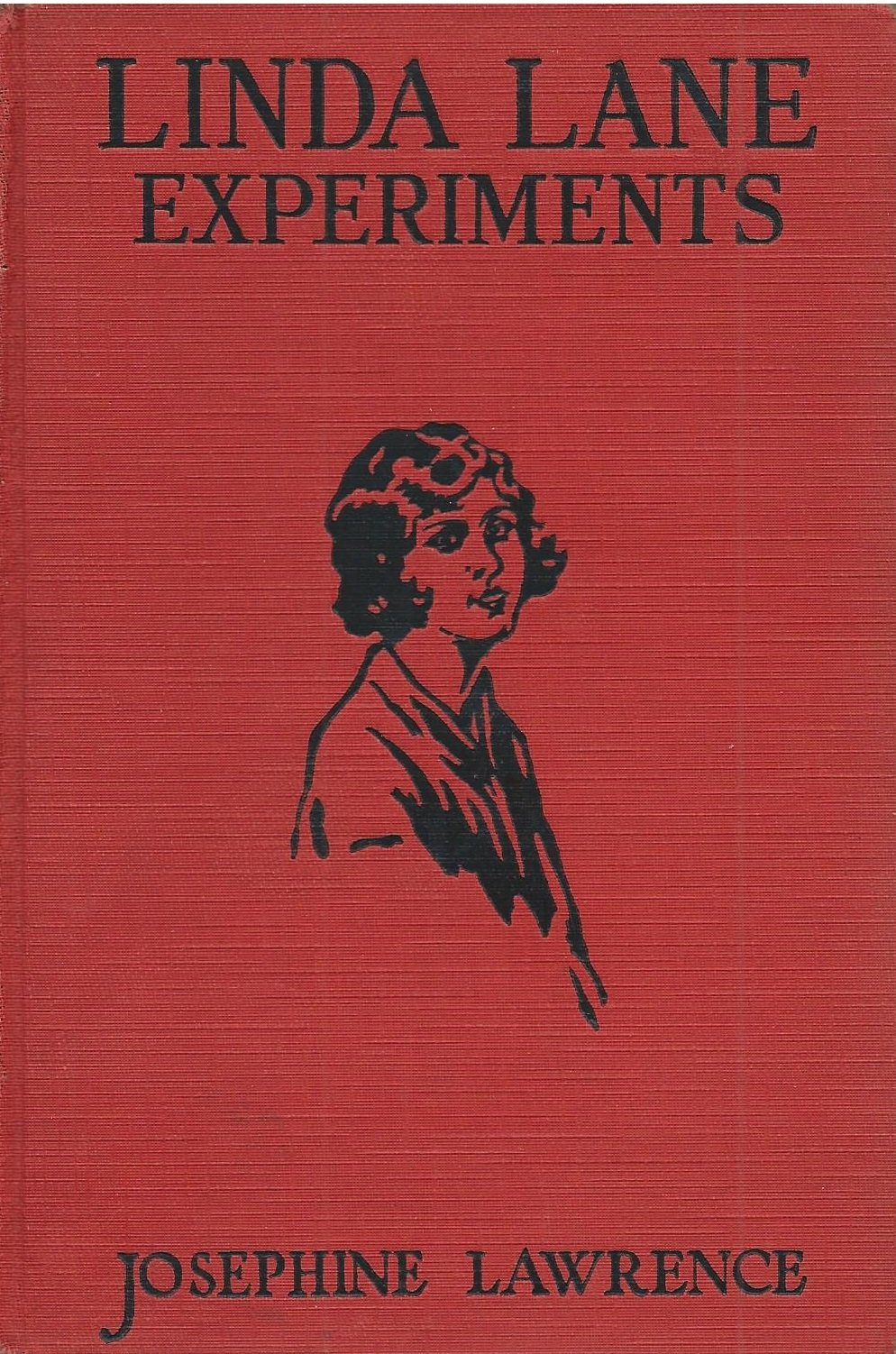 Linda Lane Experiments by Josephine Lawrence | Goodreads
