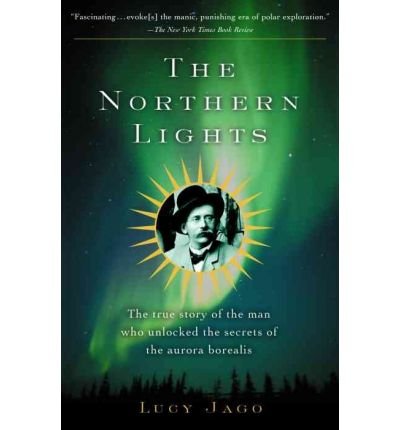 [ The Northern Lights: (Vintage Books) (Vintage) By Jago, Lucy ( Author ...