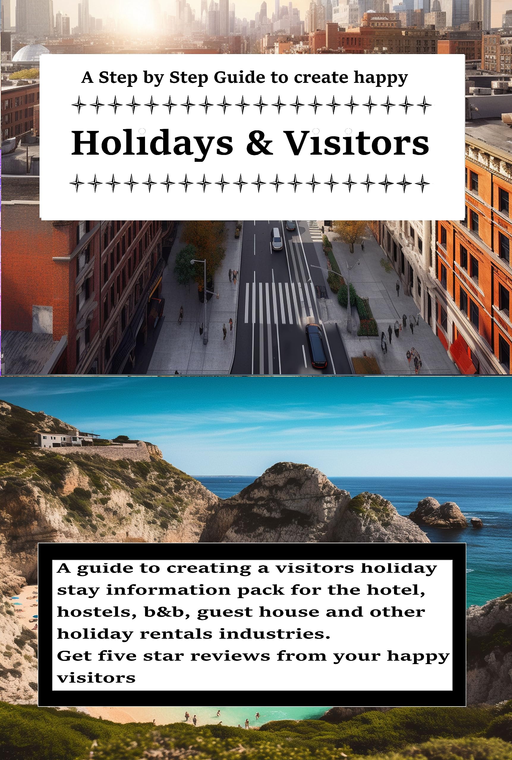 The ultimate guide to creating a visitors guide for hotels, hostels and ...