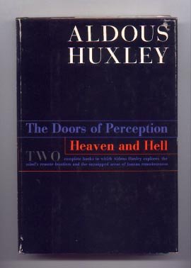 The Doors of Perception and Heaven and Hell by Aldous Huxley | Goodreads