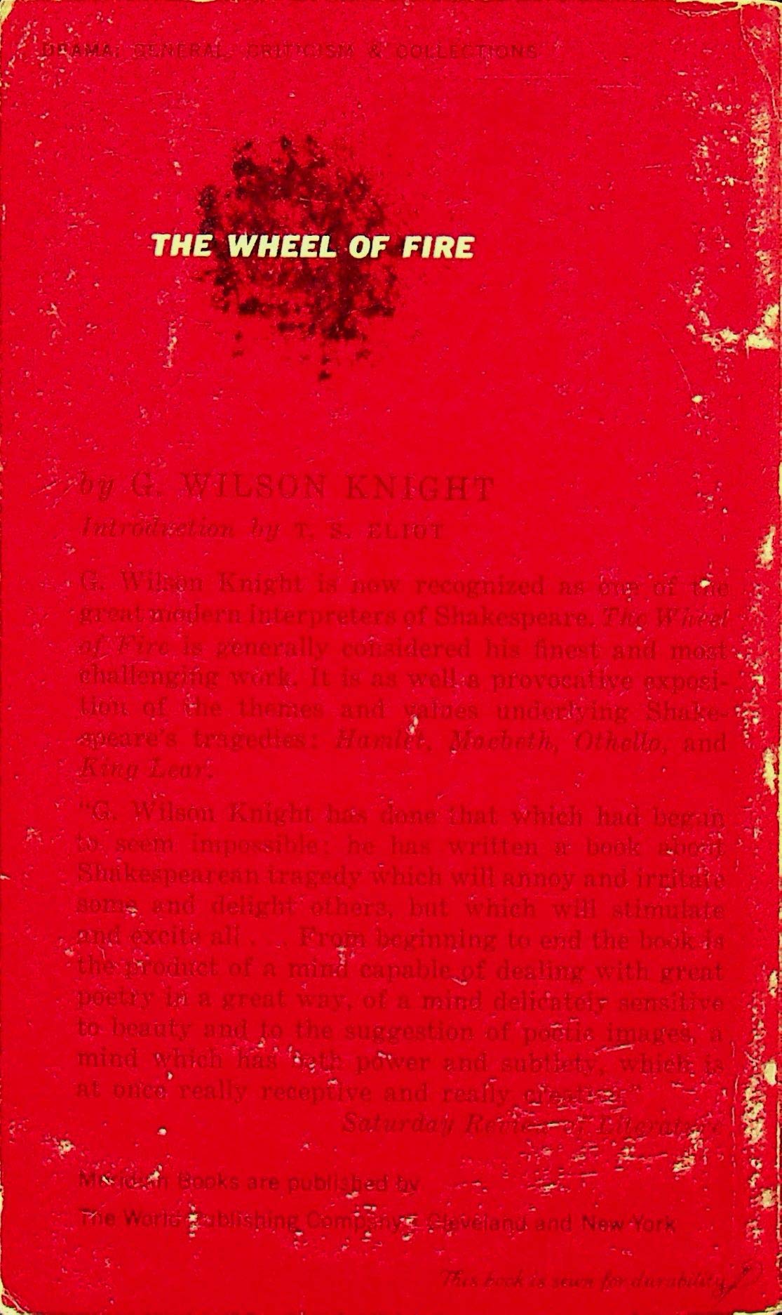 The wheel of fire: Interpretation of Shakespeare's tragedy by George ...