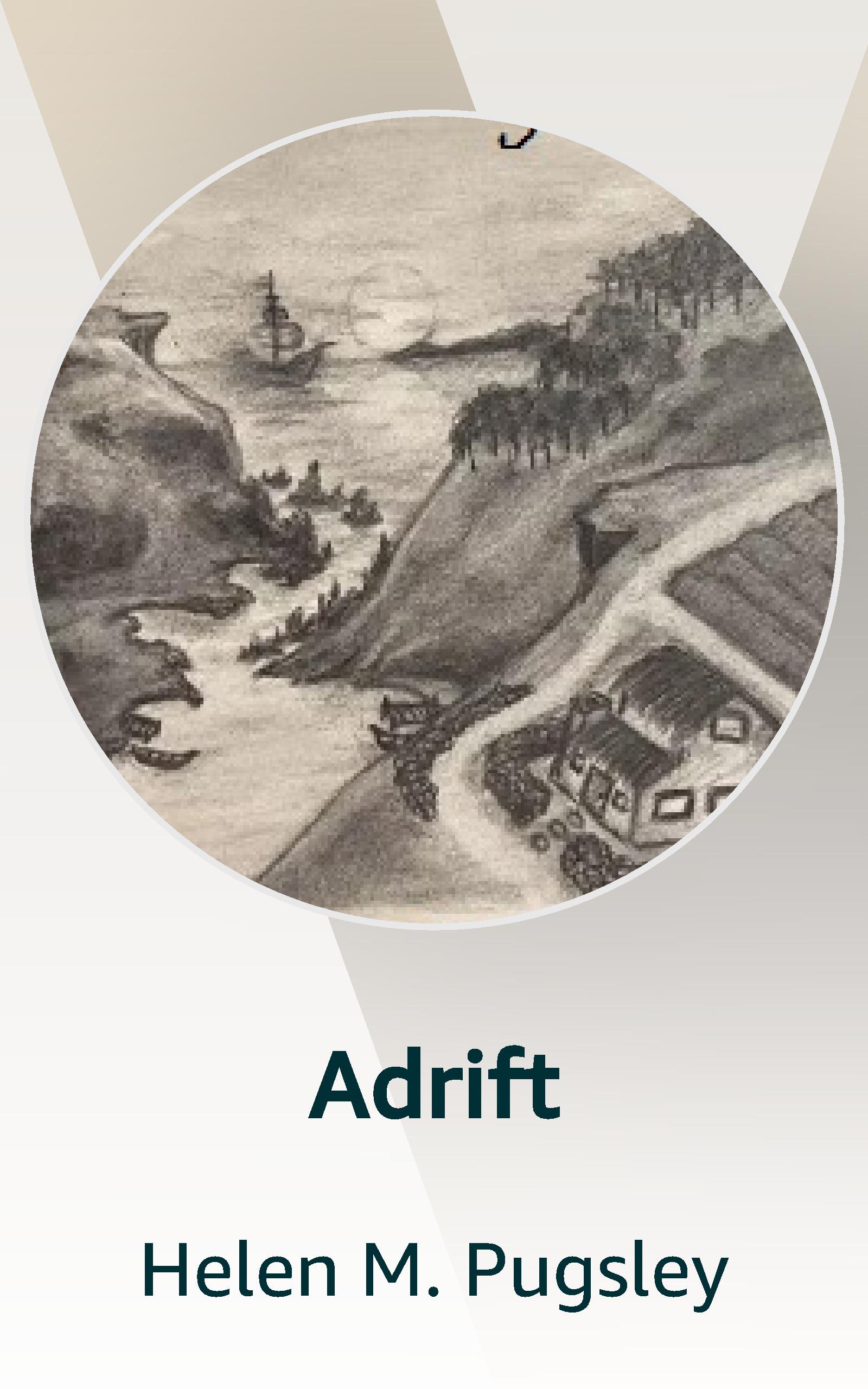 Adrift by Helen M. Pugsley | Goodreads