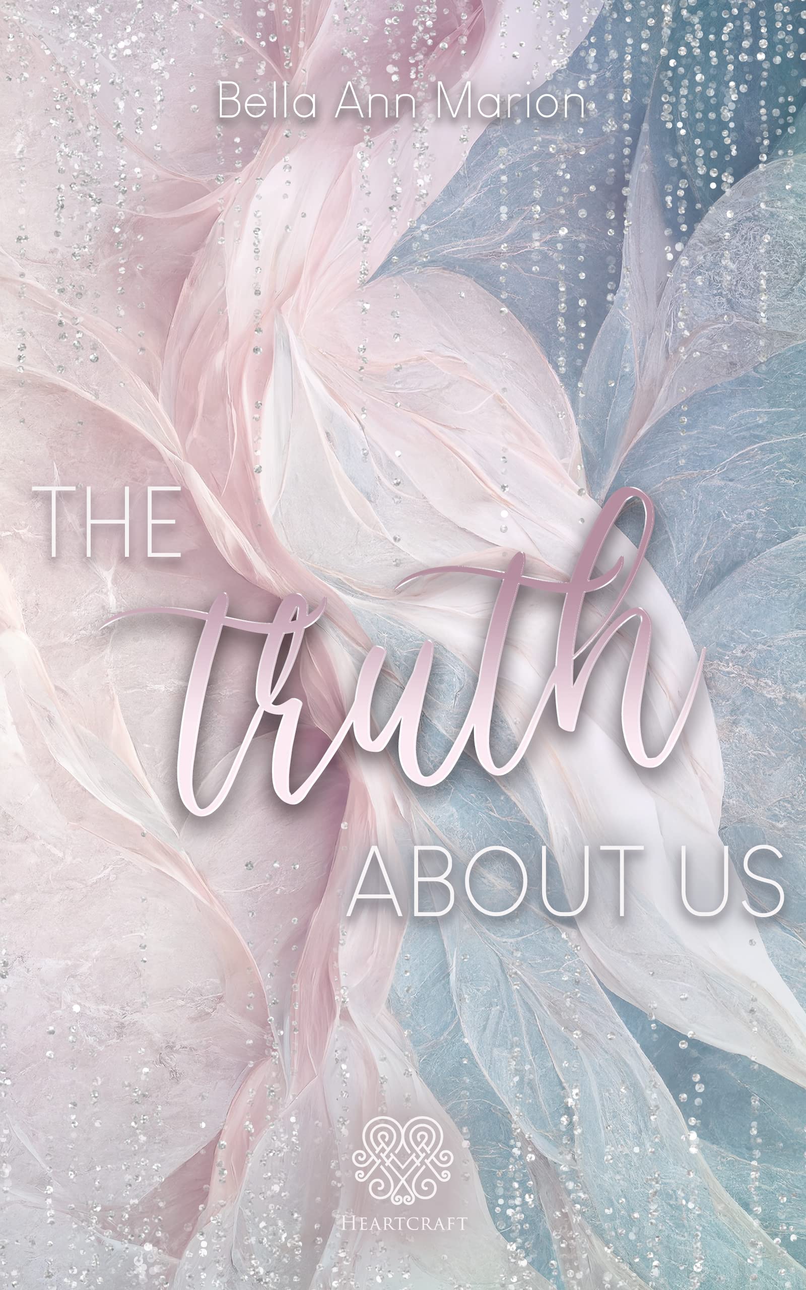 The Truth about us (Second Chance New Adult) by Bella Ann Marion | Goodreads