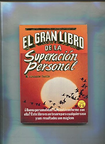 El gran libro de la superacion personal by Alexander Haskin | Goodreads
