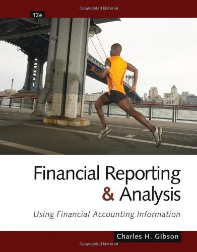 Financial Reporting and Analysis: Using Financial Accounting ...