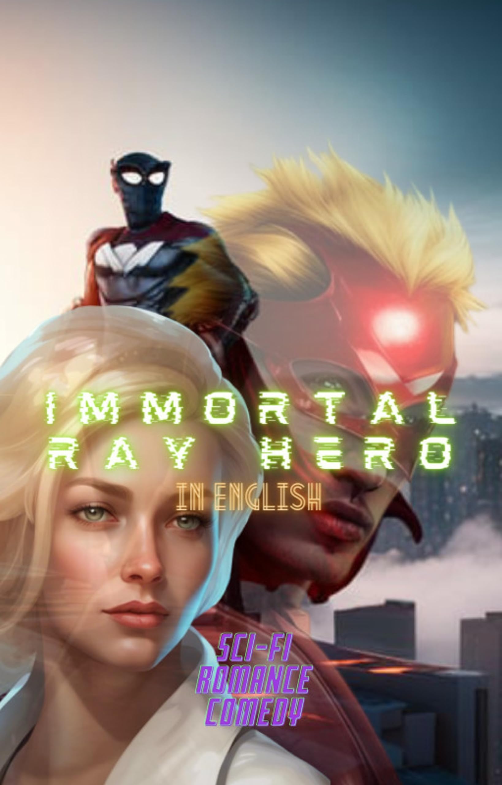 Immortal Ray Hero by Abiek Madien El-Madien | Goodreads