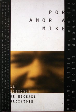 Por Amor a Mike: La Historia De Michael Macintosh by Sherwood Eliot ...