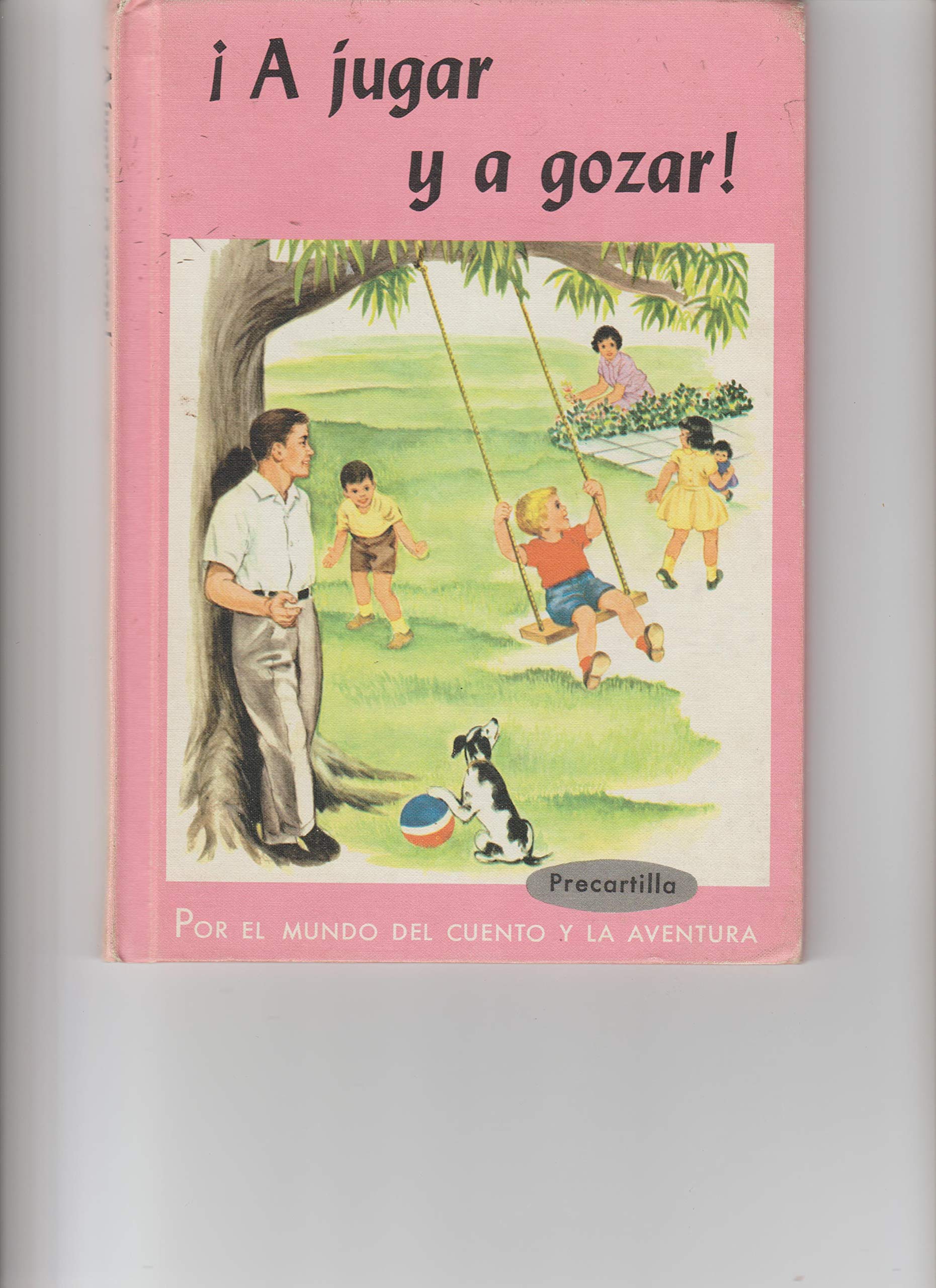 ¡A jugar y a gozar! by Ángeles Pastor | Goodreads