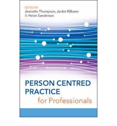 (Person centred practice for professionals) [By: Thompson, .] [Dec ...