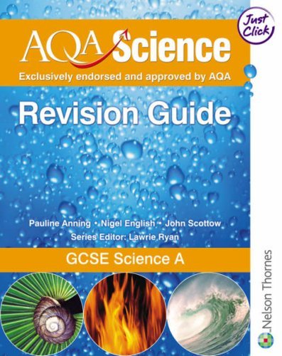 AQA Science for GCSE Welcome Pack: AQA GCSE Science A Revision Guide: 3 ...