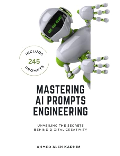 Mastering AI Prompts Engineering: Unveiling the Secrets Behind Digital ...