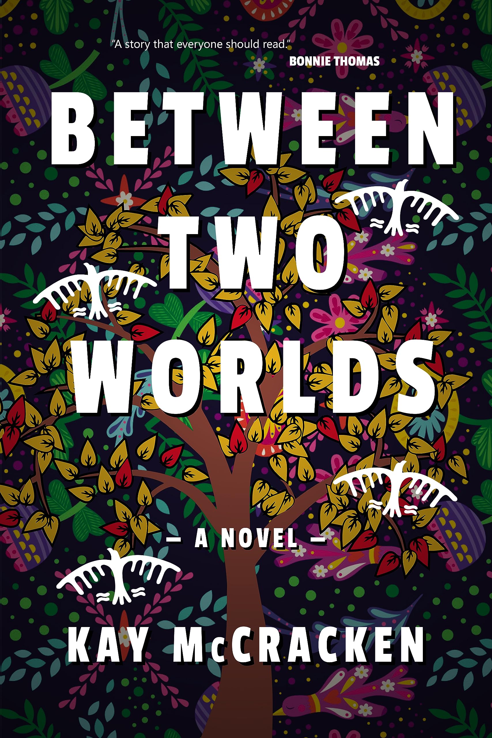 Between Two Worlds by Kay McCracken | Goodreads