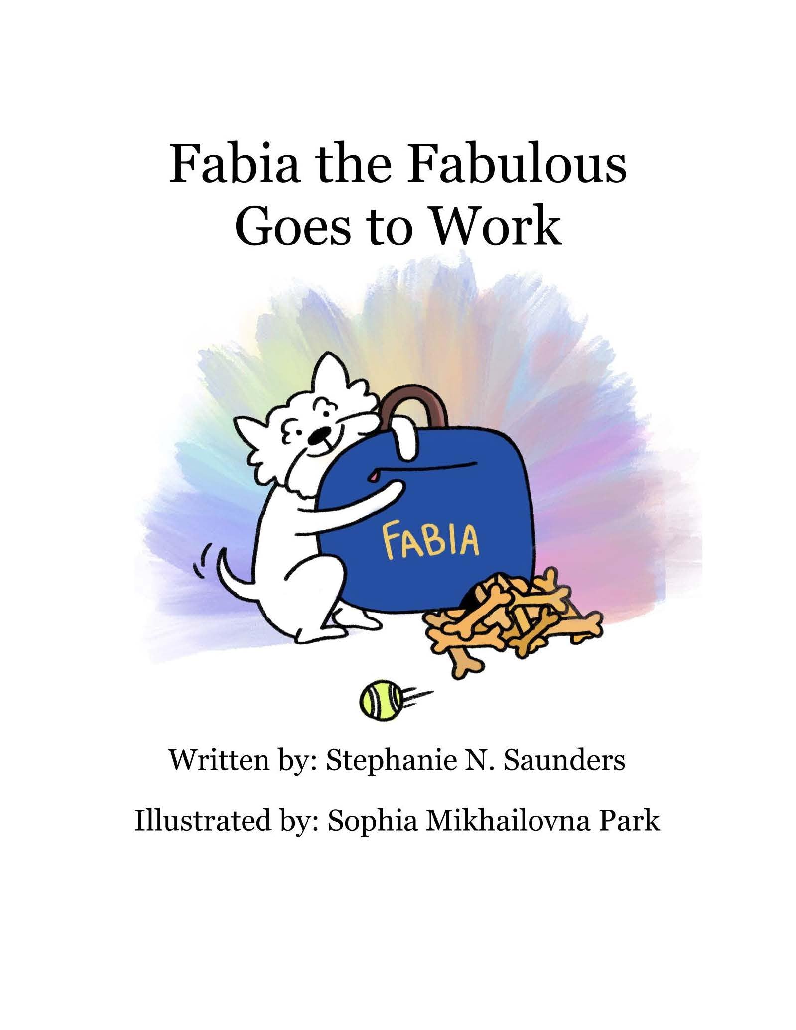 Fabia the Fabulous Goes to Work by Stephanie Saunders | Goodreads