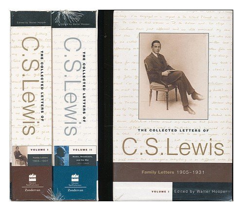 The collected letters of C.S. Lewis / edited by Walter Hooper ...