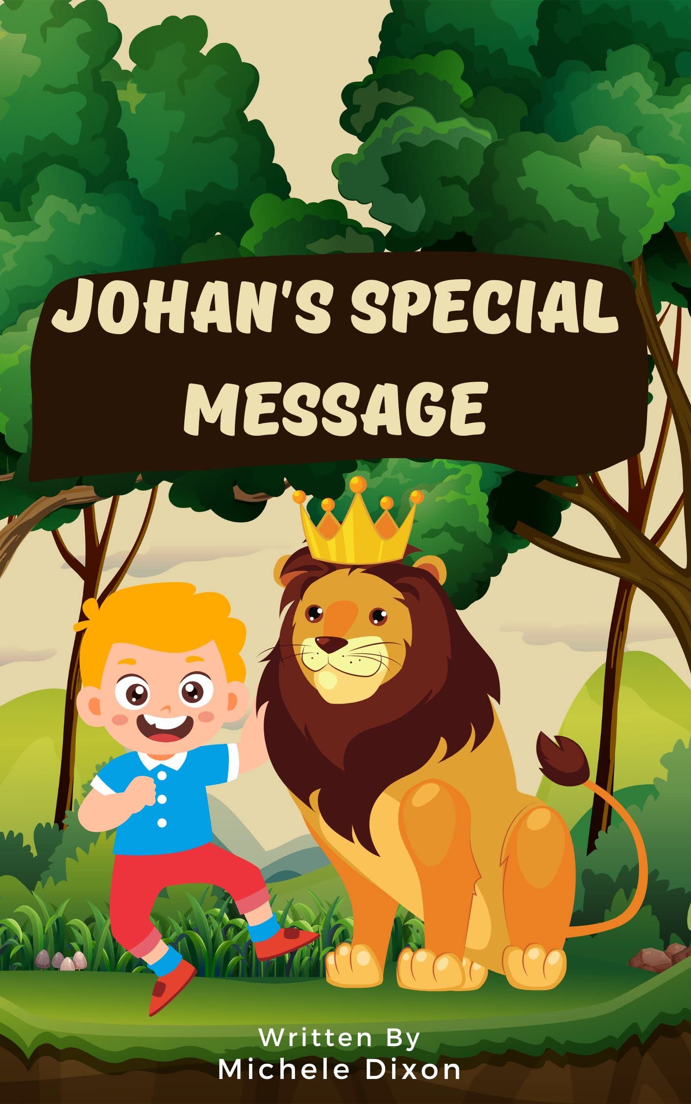 Johan's Special Message by Michele Dixon | Goodreads