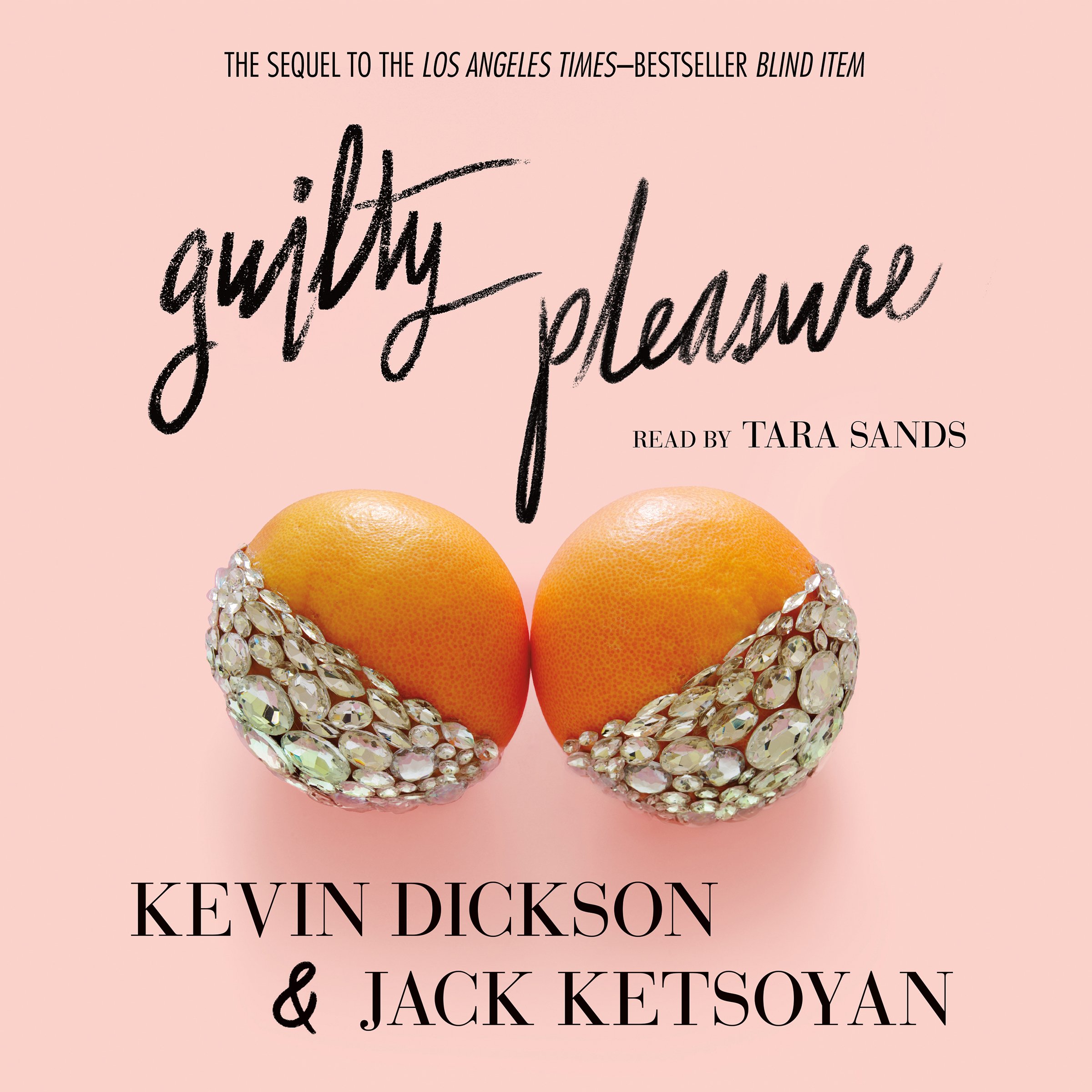 Guilty Pleasure: Blind Item Series, Book 2 by Kevin Dickson | Goodreads