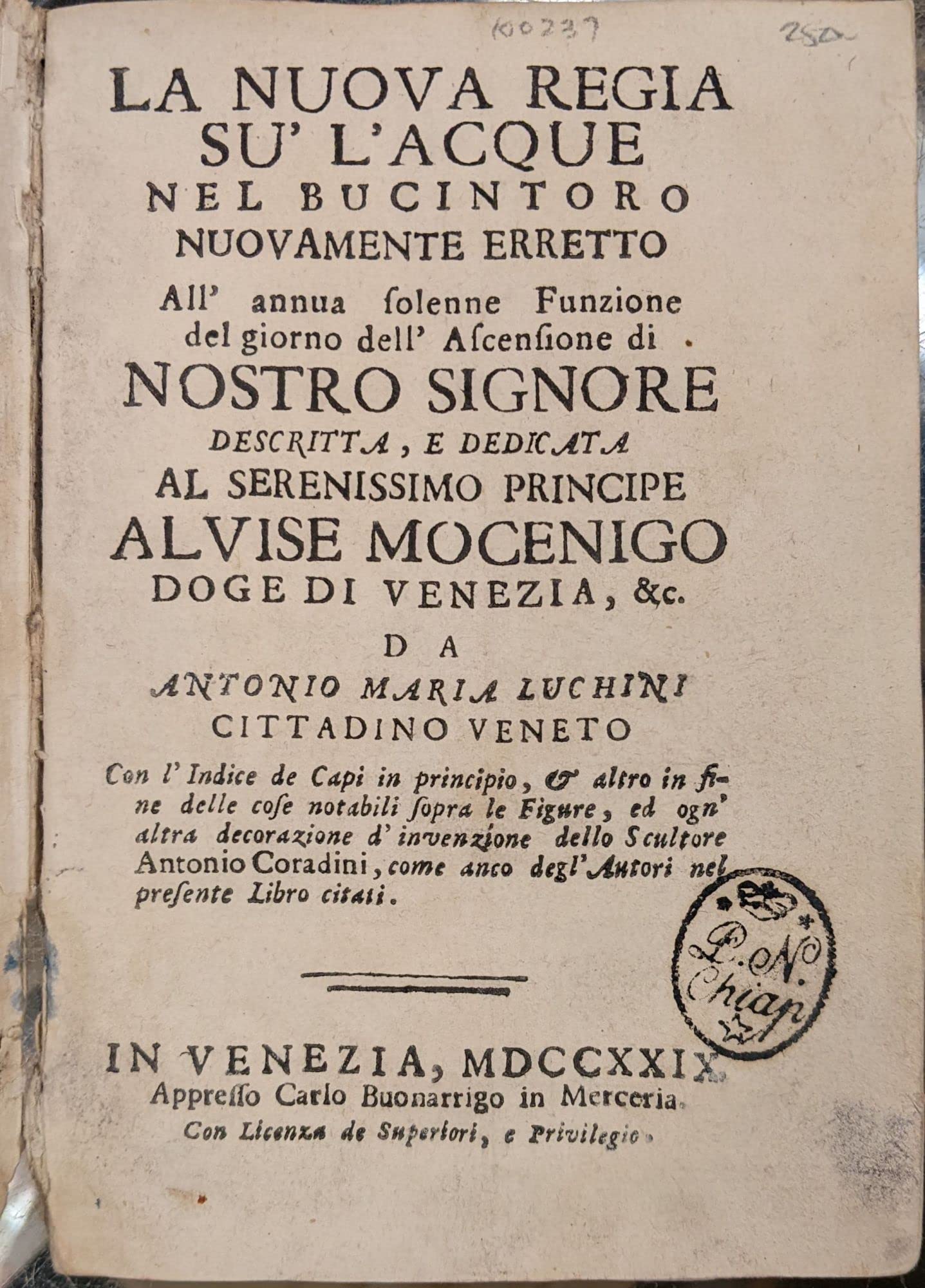 La Nuova Regia su' L'Acque nel Bucintoro nuovamente Erretto All' annua ...