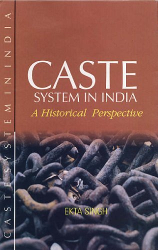 Caste System in India by Ekta singh (2009-08-07) by Exta Singh | Goodreads