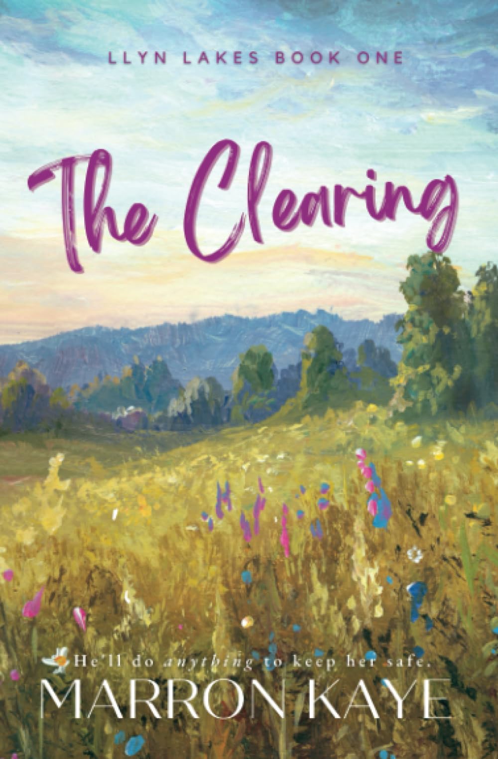 The Clearing: Special Edition by Marron Kaye | Goodreads