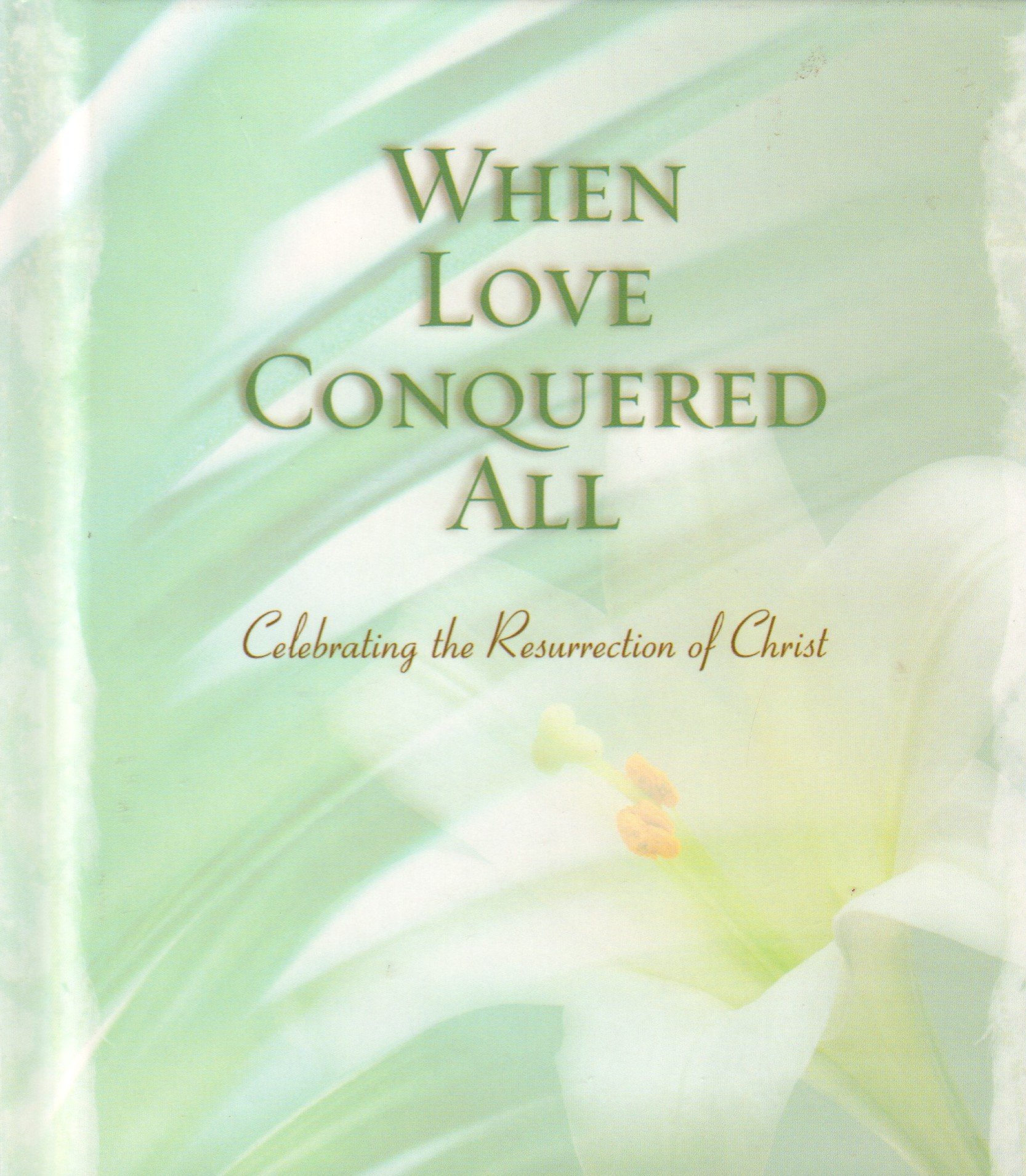 When Love Conquered All by Bonnie Harvey | Goodreads