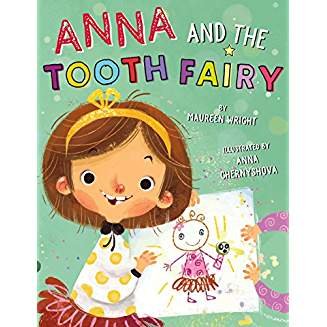 Anna and the Tooth Fairy with Read Along CD by Maureen Wright | Goodreads
