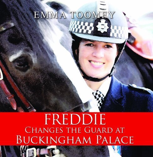 Freddie Changes the Guard at Buckingham Palace by Toomey, Emma (2013 ...