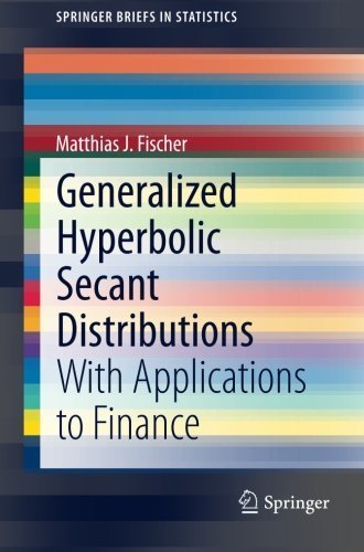 Generalized Hyperbolic Secant Distributions: With Applications to ...