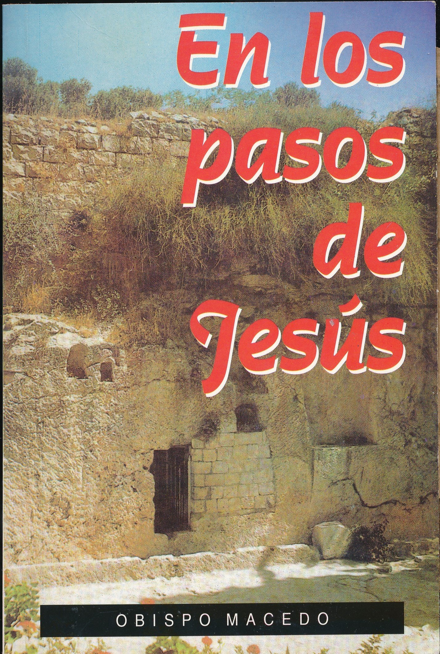 En los pasos de Jesus (2006 Spanish Paperback Edition) by Edir Macedo ...