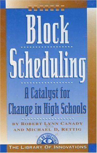 Block Scheduling: Bringing All the Data Together for Continuous School ...