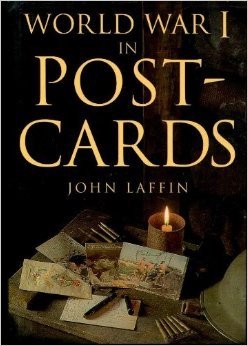 World War I in postcards by John Laffin | Goodreads
