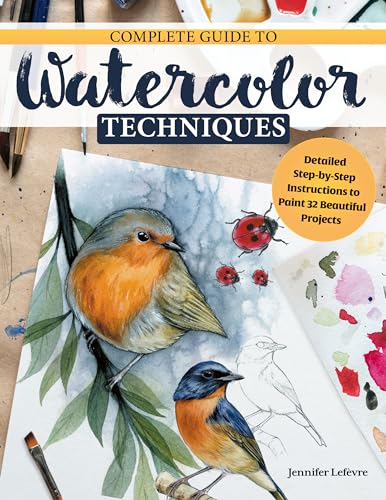 Complete Guide to Watercolor Techniques: Detailed Step-by-Step ...