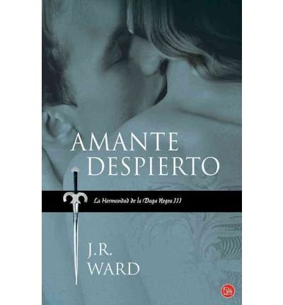[ Amante Despierto = Lover Awakened (Hermandad de la Daga Negra (Black ...