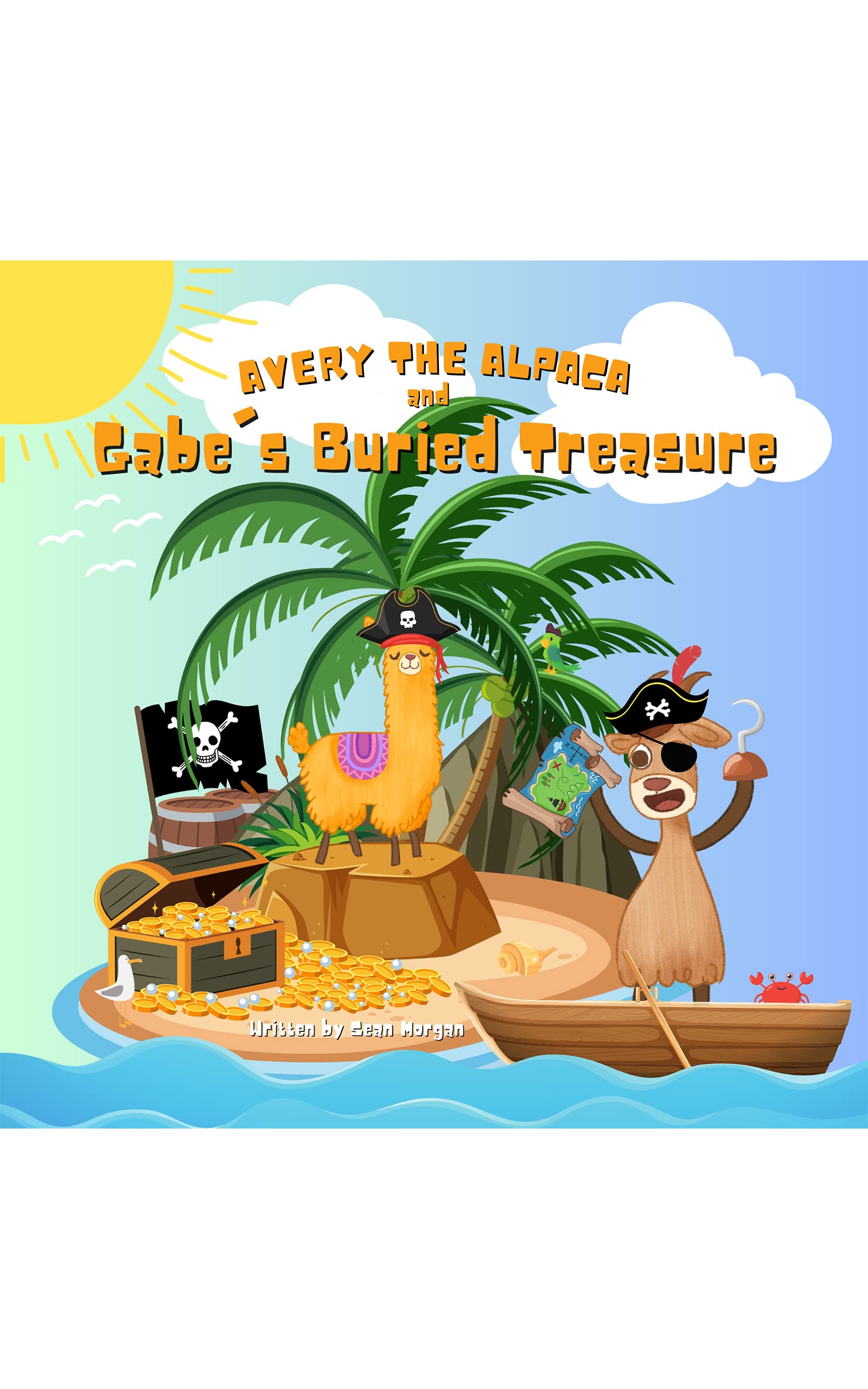 Avery the Alpaca and Gabe's Buried Treasure by Sean Morgan | Goodreads