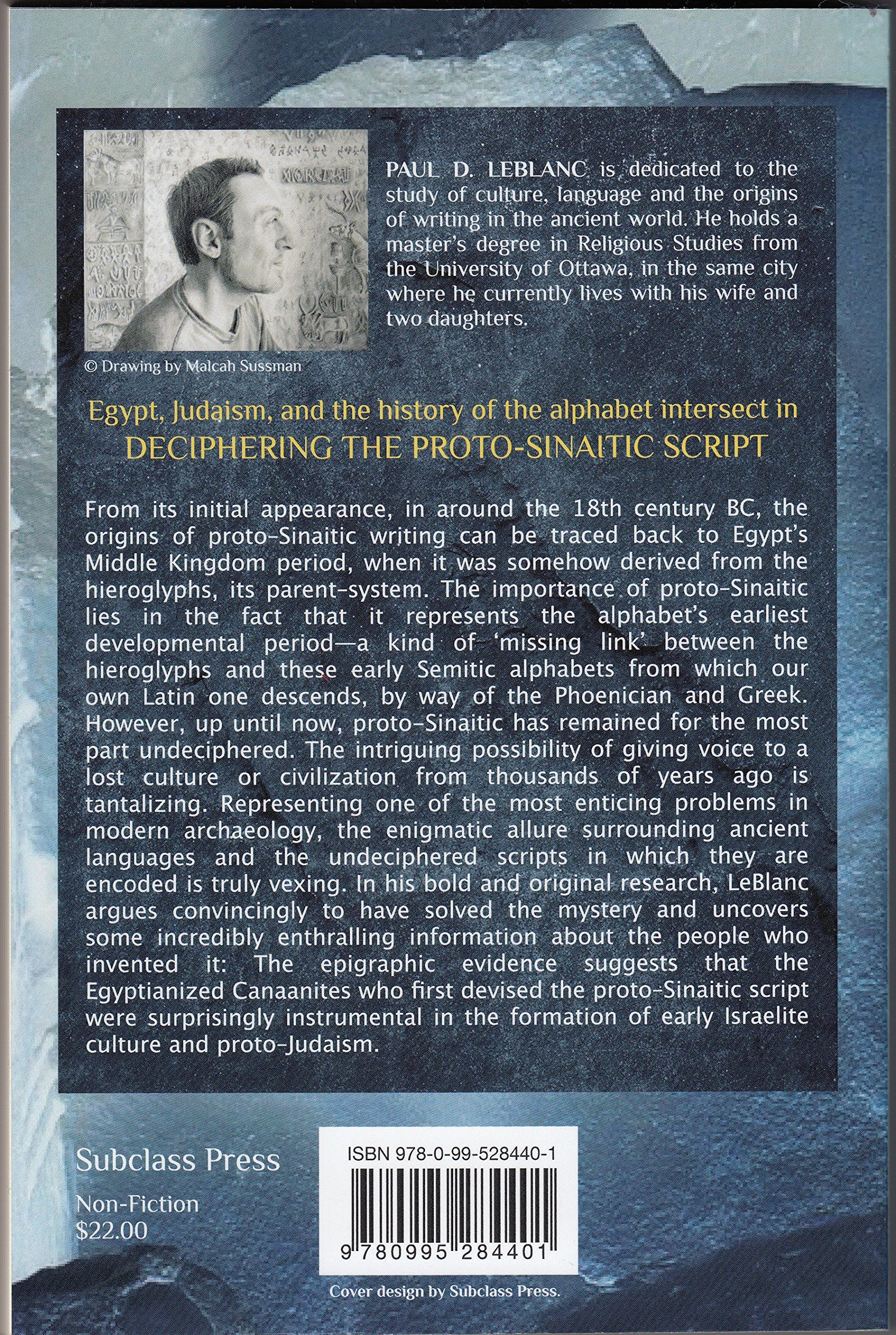 Deciphering the Proto-Sinaitic Script by Paul D. LeBlanc | Goodreads